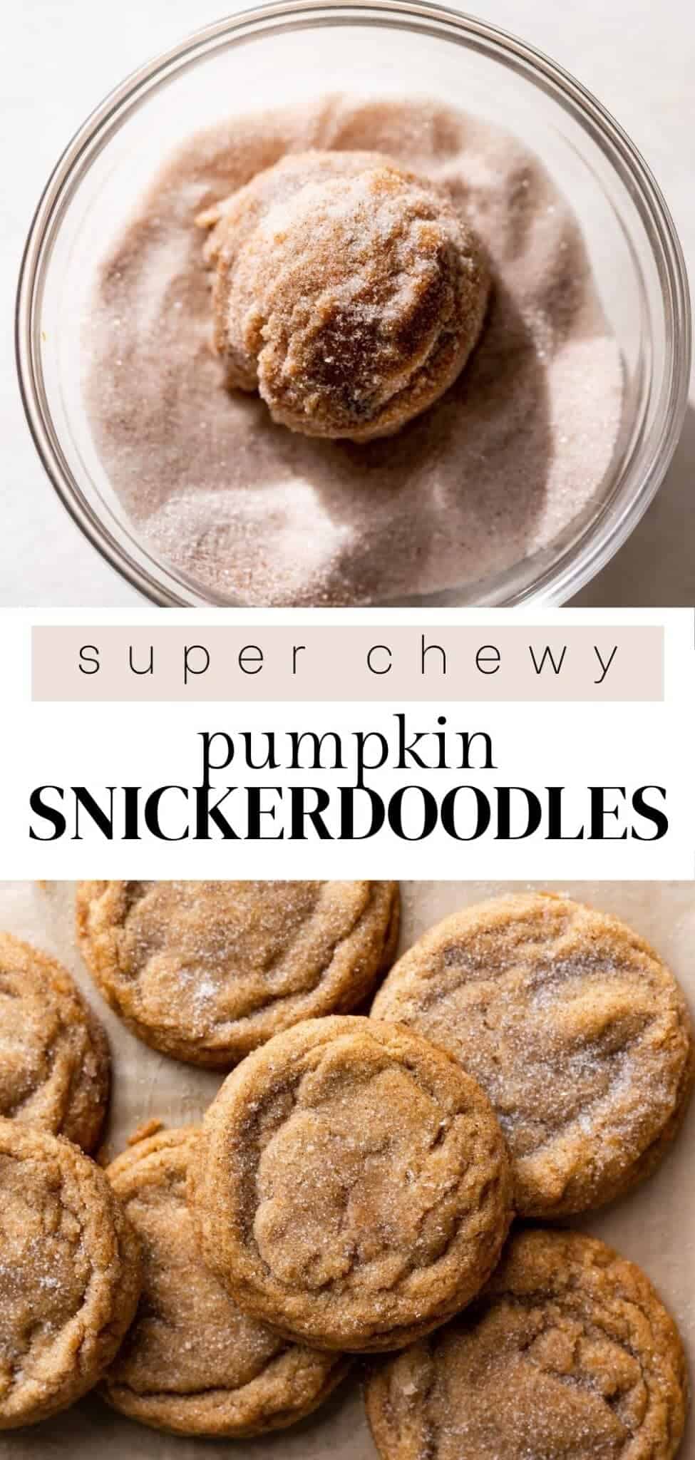 Chewy Pumpkin Snickerdoodle Cookies - Cambrea Bakes