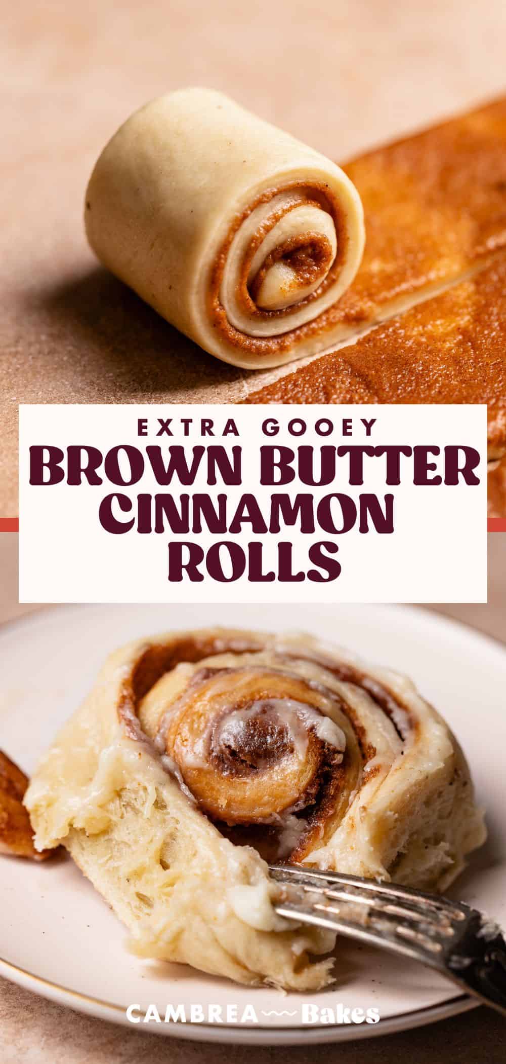 Brown Butter Cinnamon Rolls - Cambrea Bakes