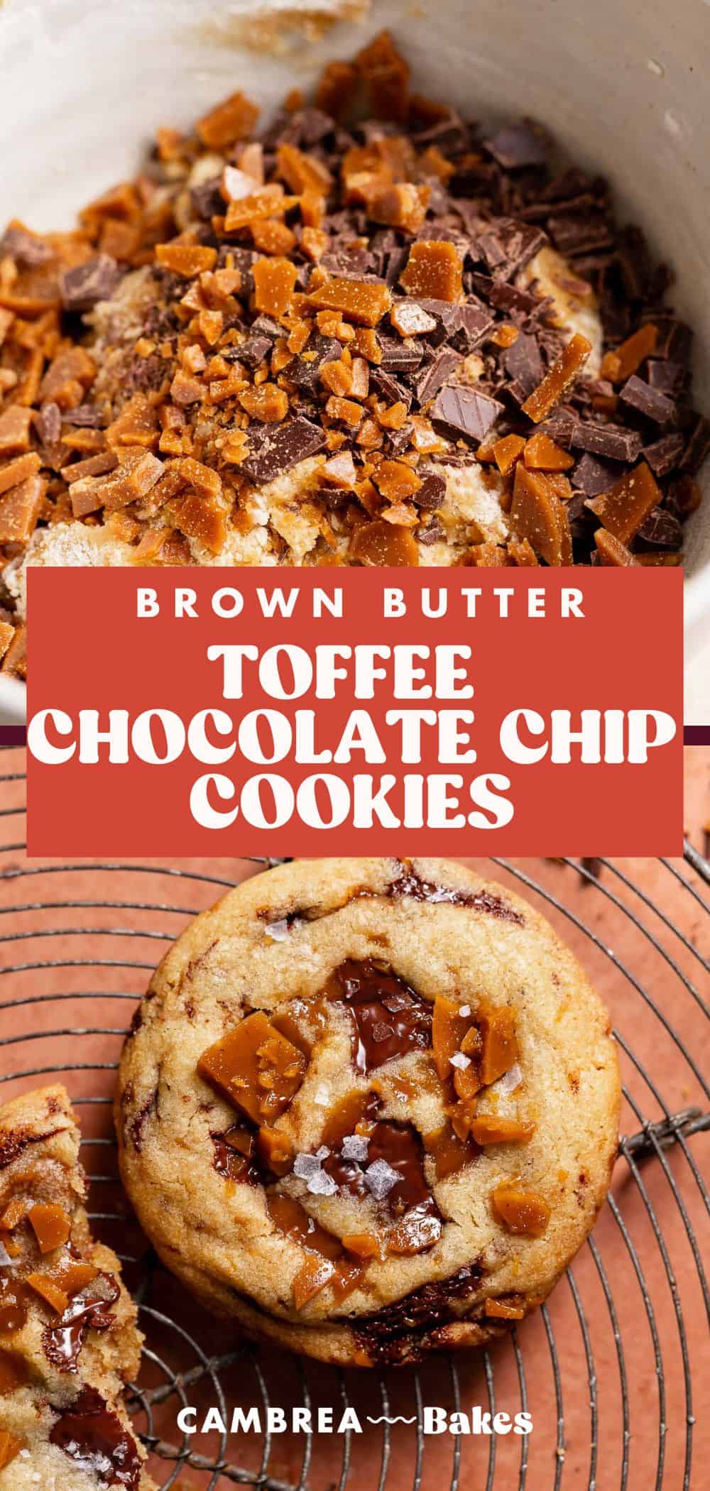 Brown Butter Toffee Chocolate Chip Cookies (no chill!) - Cambrea Bakes