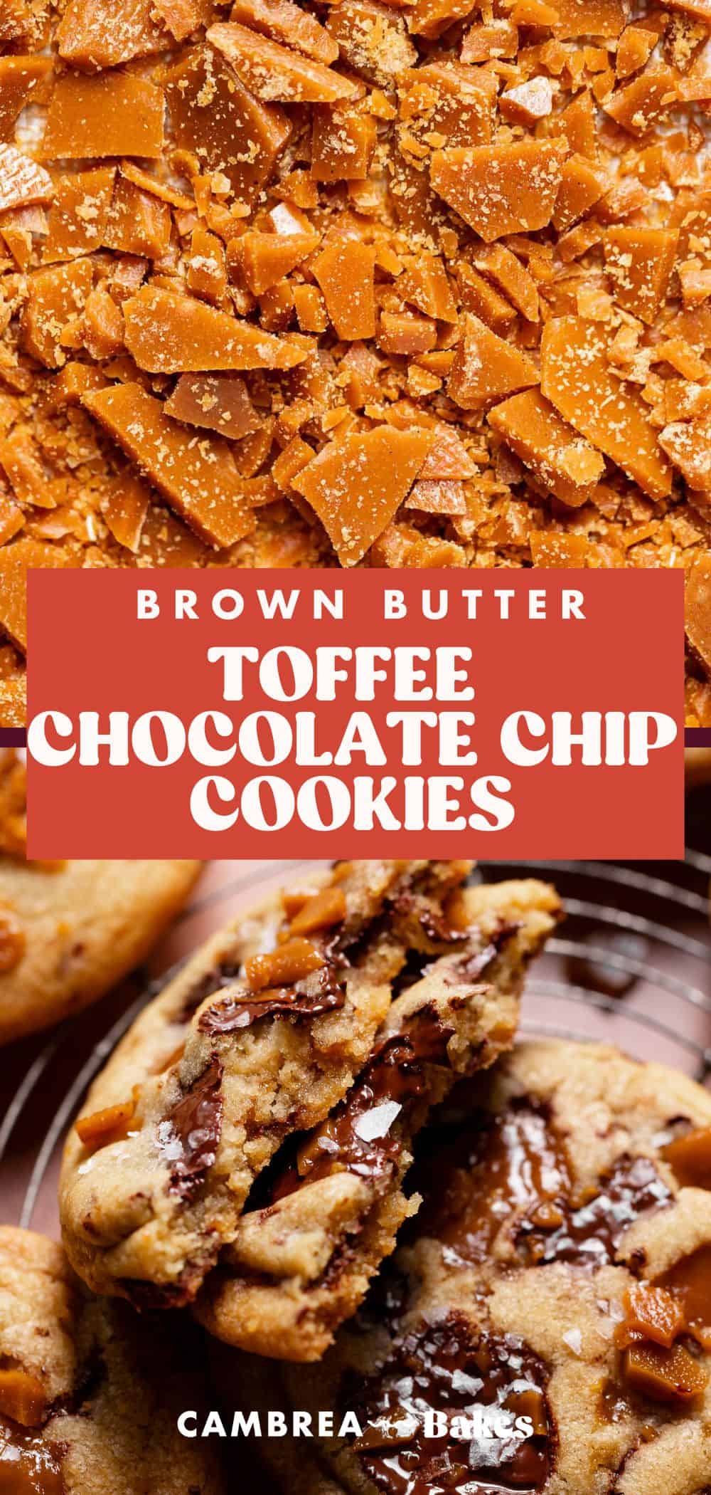 Brown Butter Toffee Chocolate Chip Cookies (no chill!) - Cambrea Bakes